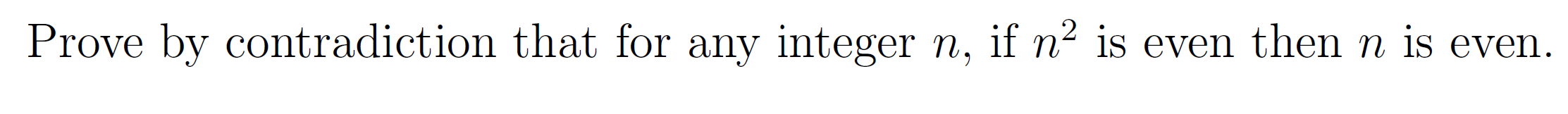 Solved Prove by contradiction that for any integer n, if nữ | Chegg.com