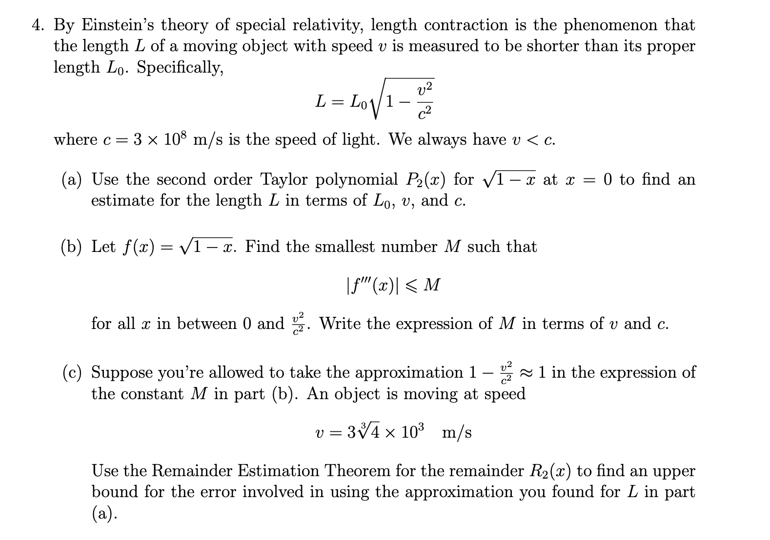 Solved By Einstein's theory of special relativity, length | Chegg.com