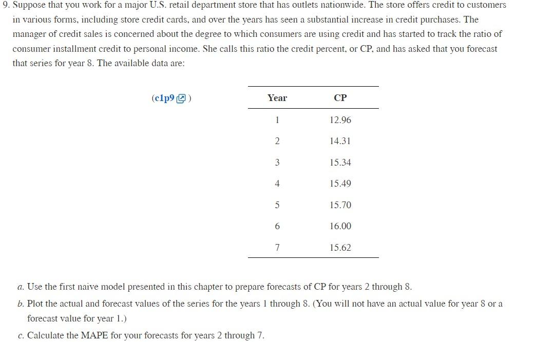 Solved 9. Suppose that you work for a major U.S. retail | Chegg.com
