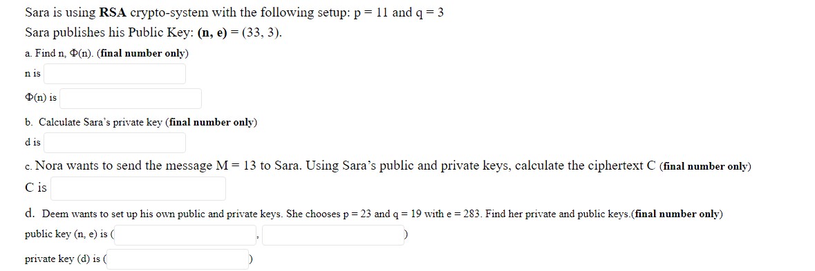 Solved Sara is using RSA crypto-system with the following | Chegg.com