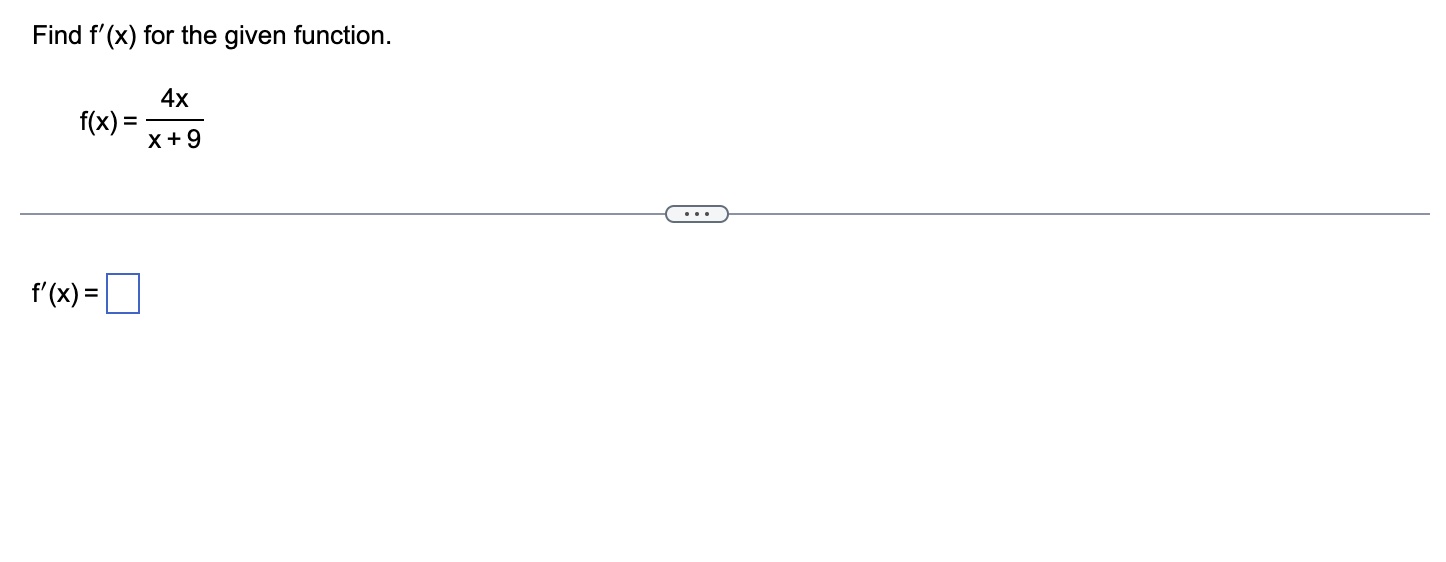Solved Find f′(x) for the given function. f(x)=x+94x f′(x)= | Chegg.com