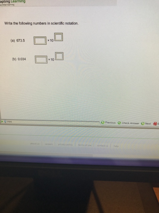 Solved Write the following numbers in scientific notation. | Chegg.com