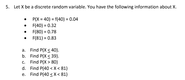 5. Let X be a discrete random variable. You have the | Chegg.com