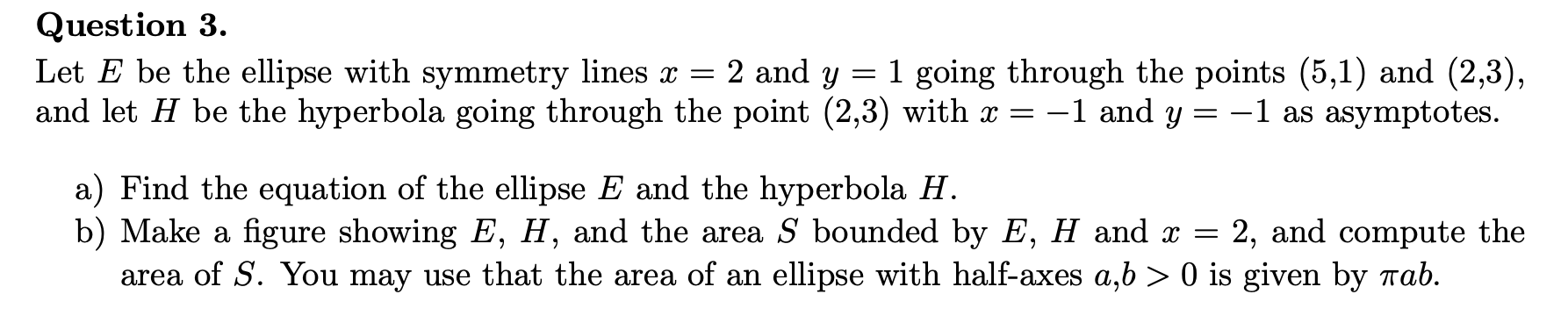 Solved Let E be the ellipse with symmetry lines x=2 and y=1 | Chegg.com