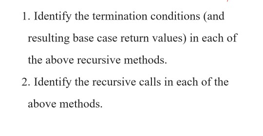 Solved Study the following recursive methods and answer the | Chegg.com