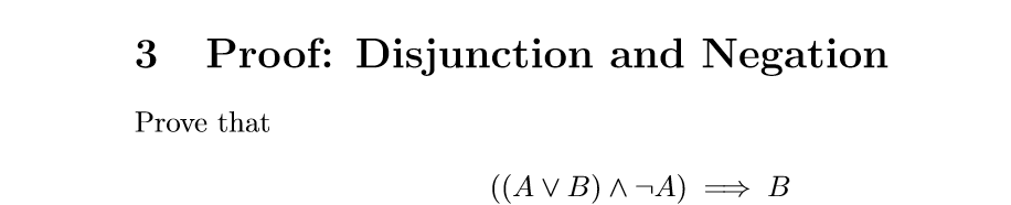 Solved 3 Proof: Disjunction and Negation Prove that ((AVB) | Chegg.com