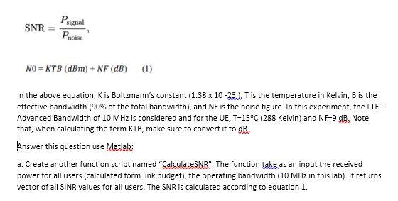 Solved Psignal SNR Proise NO – KTB (dBm) + NF (dB) (1) In | Chegg.com