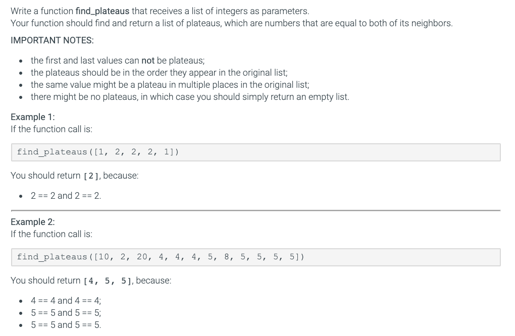 Solved Write a function find_plateaus that receives a list | Chegg.com