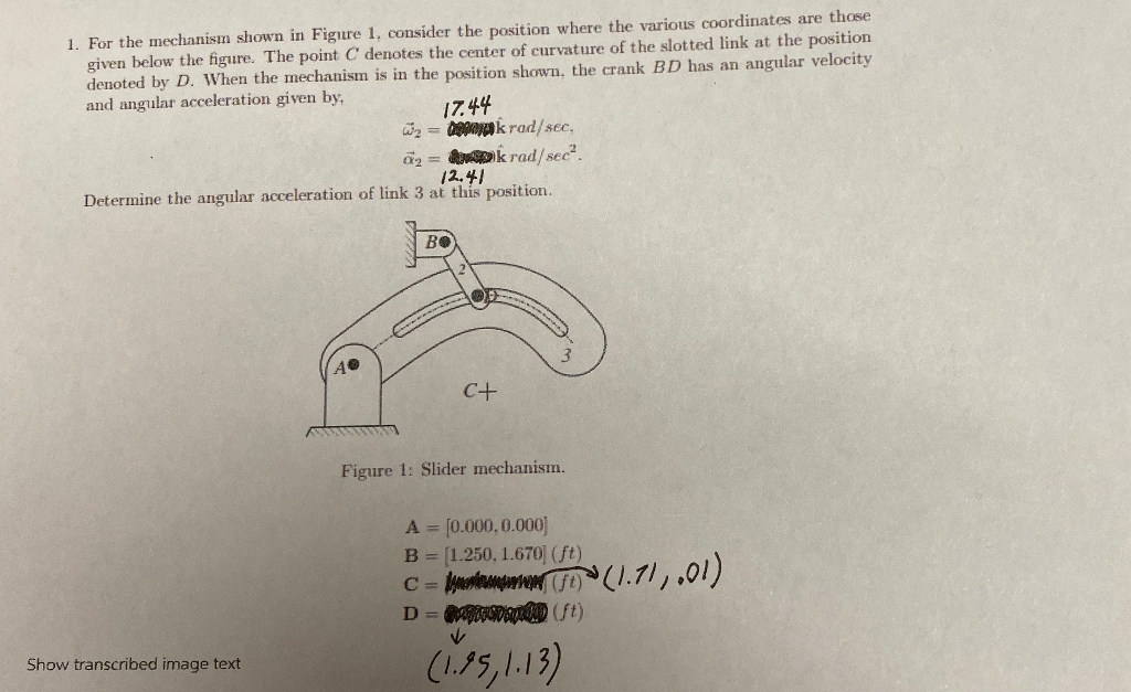 Solved 1. For the mechanism shown in Figure 1, consider the | Chegg.com