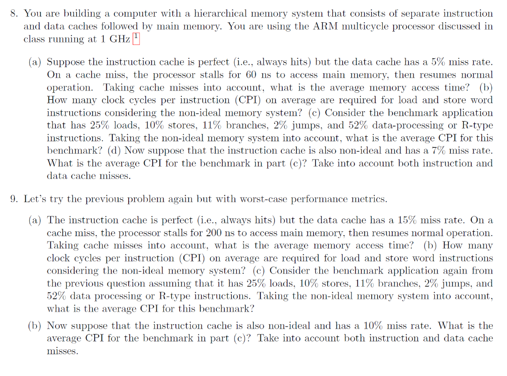 8. You are building a computer with a hierarchical | Chegg.com