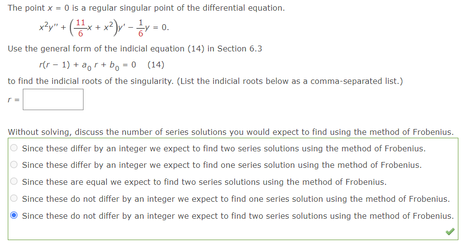 Solved The point x=0 is a regular singular point of the | Chegg.com