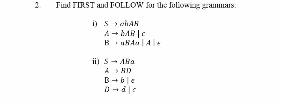 Solved 2. Find FIRST and FOLLOW for the following grammars: | Chegg.com