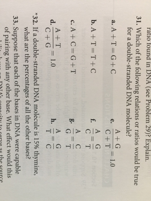 Solved ratio found in DNA (see Problem 29)? Explain. 31. | Chegg.com