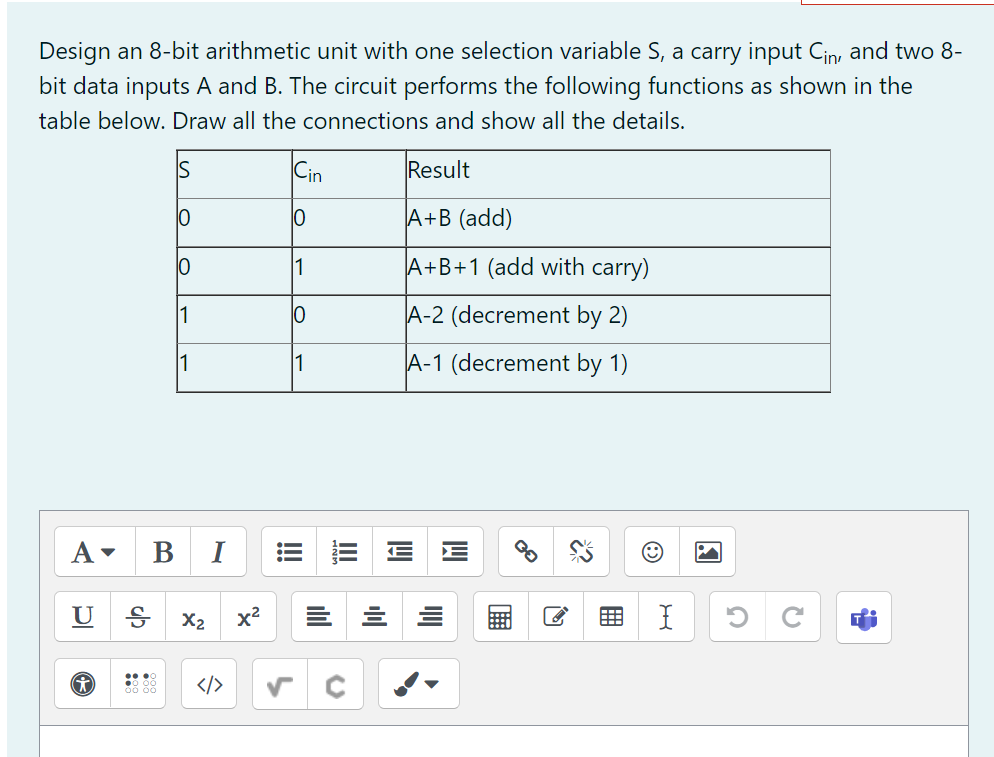 Solved Design An 8 Bit Arithmetic Unit With One Selection 