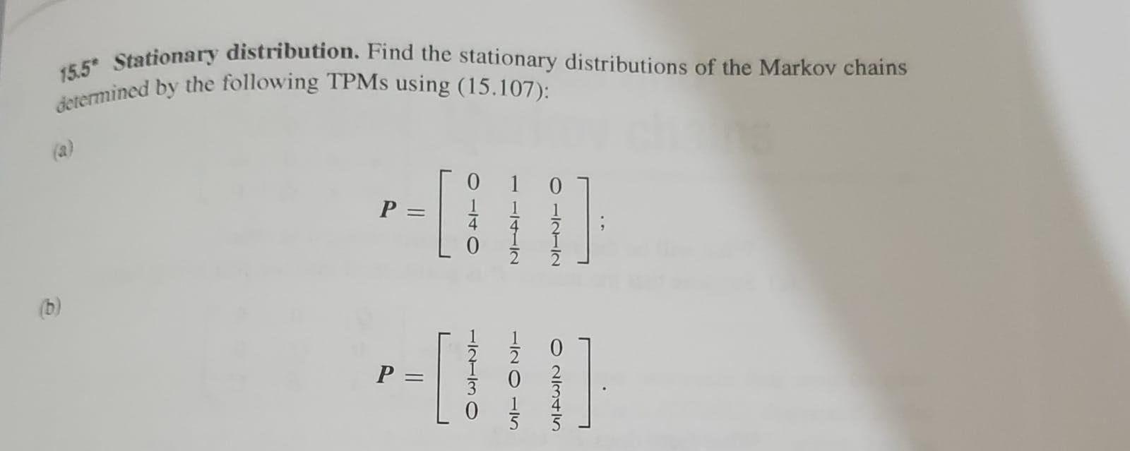 Solved 15.5* Stationary distribution. Find the stationary | Chegg.com