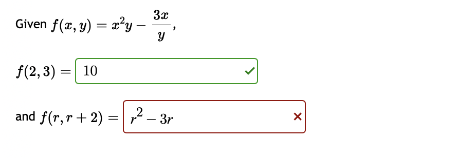 Solved Given f(x,y)=x2y−y3x f(2,3)= and f(r,r+2)= | Chegg.com