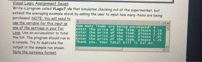 Solved Visual Logic Assignment Seven Write a program called | Chegg.com