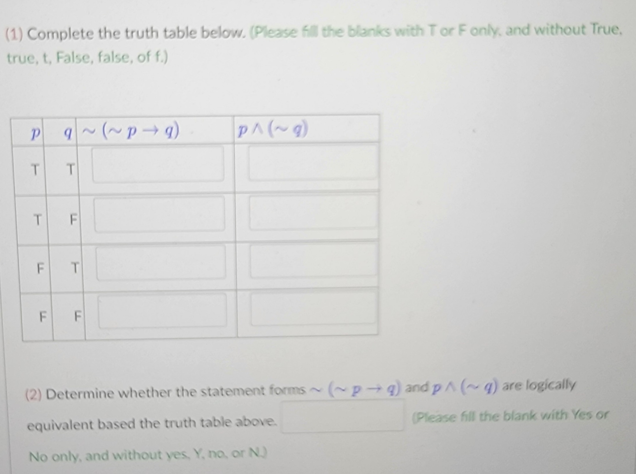 Solved (1) ﻿Complete the truth table below. (Please fill the | Chegg.com