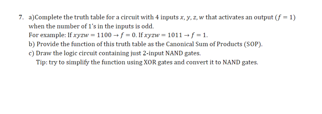 Solved 7. a)Complete the truth table for a circuit with 4 | Chegg.com