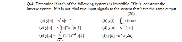 Solved Q-4: Determine if each of the following systems is | Chegg.com