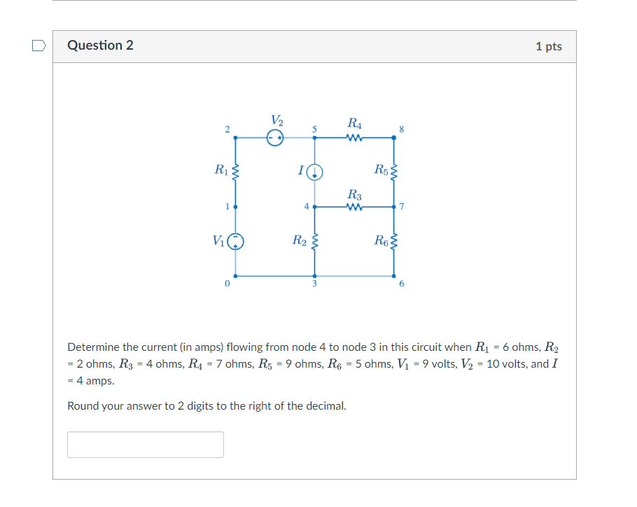 Solved Determine The Current In Amps Flowing From Node 4