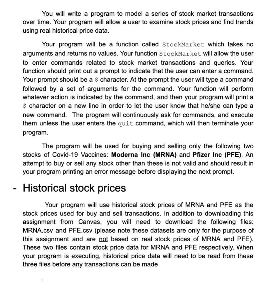 Solved You will write a program to model a series of stock | Chegg.com