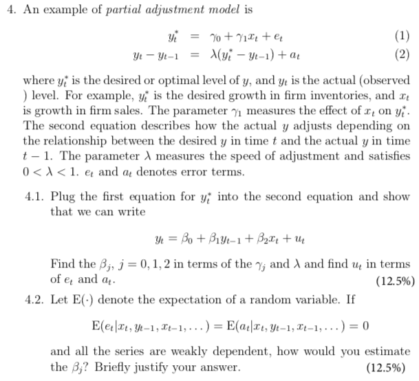 An example of partial adjustment model is where yi is | Chegg.com