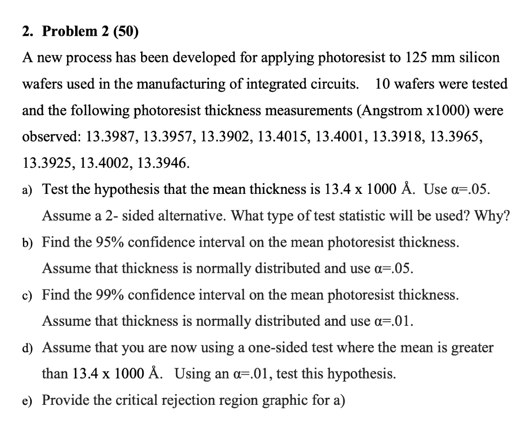 Solved 2. Problem 2 (50) A new process has been developed | Chegg.com