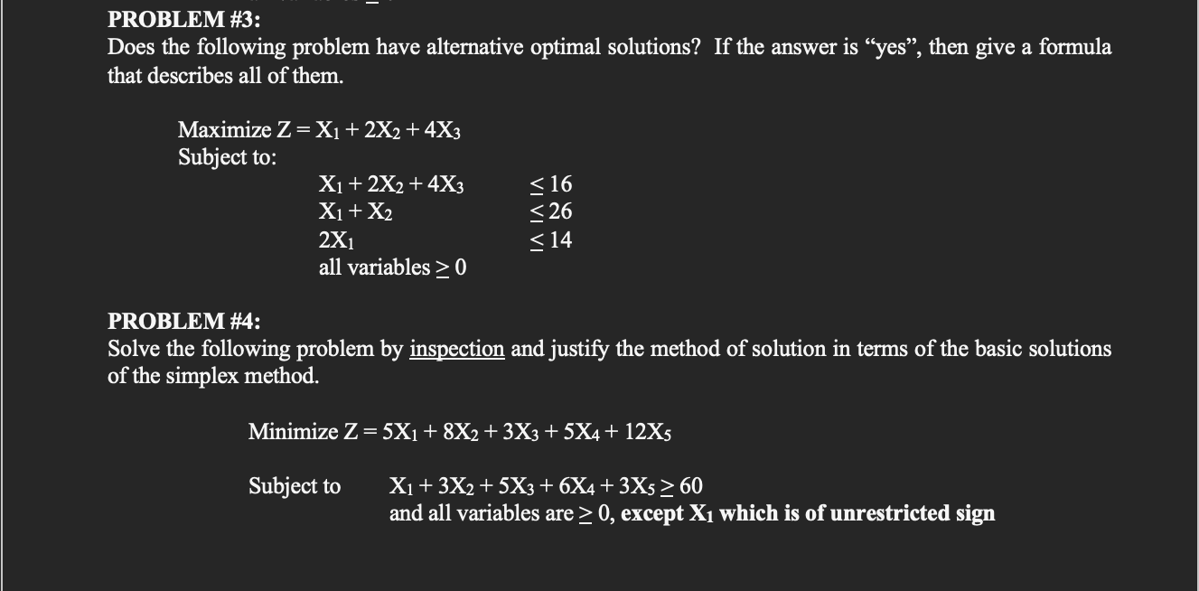 Solved PROBLEM #3: Does the following problem have | Chegg.com
