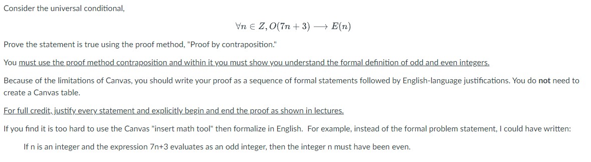 Solved Consider the universal conditional, Vn e Z, (7n +3) | Chegg.com