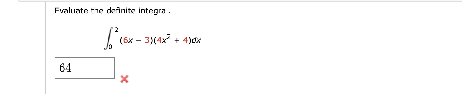 Solved Evaluate the definite integral. ﻿2(6x | Chegg.com
