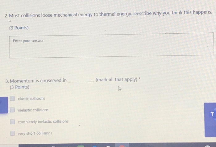 Solved 2. Most collisions loose mechanical energy to thermal | Chegg.com