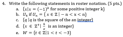 Solved 4. Write the following statements in roster notation. | Chegg.com