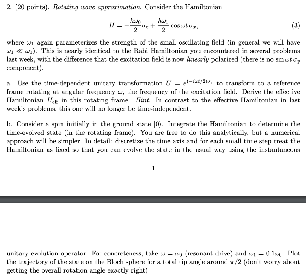 2 20 Points Rotating Wave Approximation Consider
