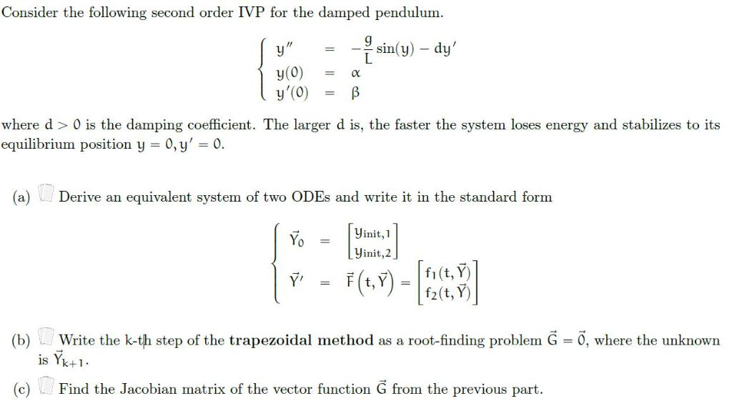 Solved Consider the following second order IVP for the | Chegg.com