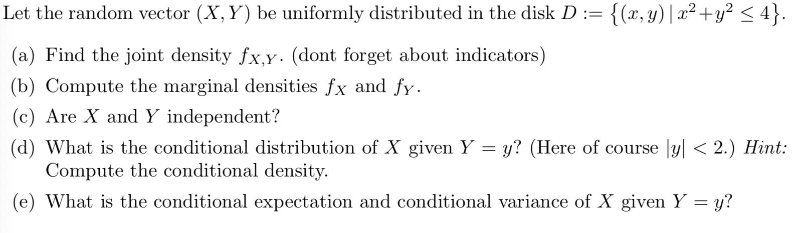 Let the random vector (X,Y) be uniformly distributed | Chegg.com