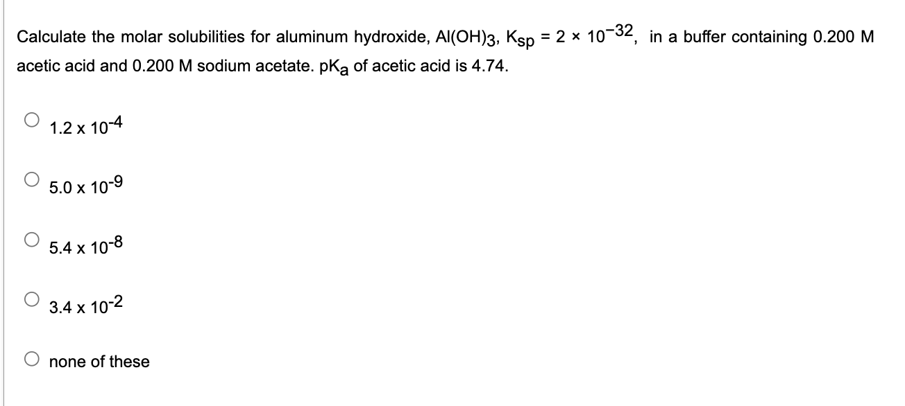Solved Calculate the molar solubilities for aluminum | Chegg.com