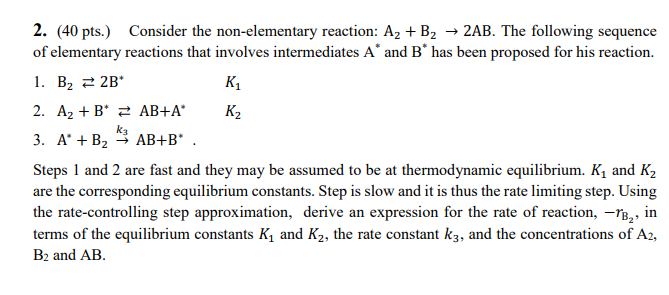 Solved 2. (40 pts.) Consider the non-elementary reaction: Az | Chegg.com