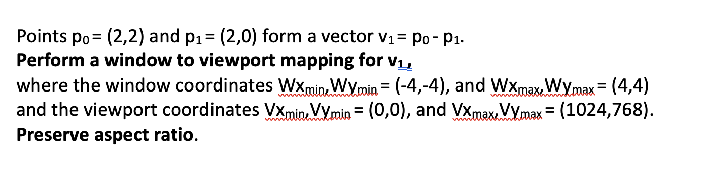 Solved Points p0=(2,2) and p1=(2,0) form a vector v1=p0−p1. | Chegg.com