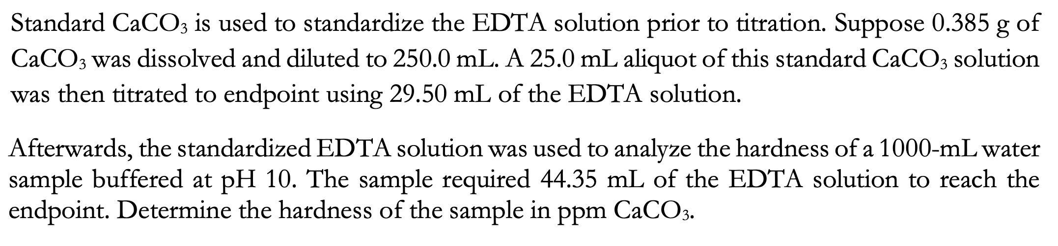 Solved Standard CaCO3 is used to standardize the EDTA | Chegg.com