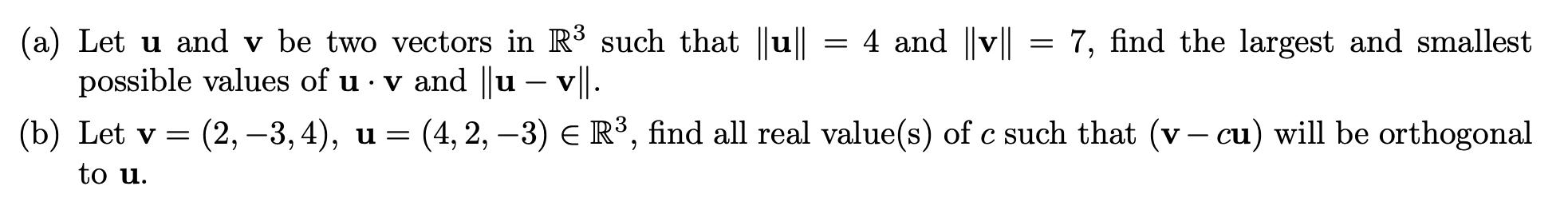 Solved (a) Let u and v be two vectors in R3 such that ∥u∥=4 | Chegg.com