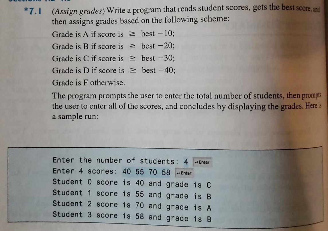 Solved *7.1 (Assign grades) Write a program that reads | Chegg.com