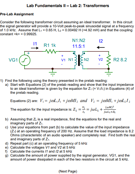 Solved Pre-Lab Assignment Consider the following transformer | Chegg.com Solved Pre-Lab Assignment Consider the following transformer | Chegg.com