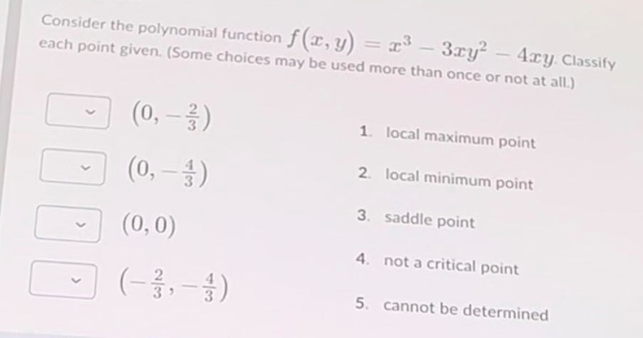 Solved Consider the polynomial function f(x,y)=x3−3xy2−4xy. | Chegg.com