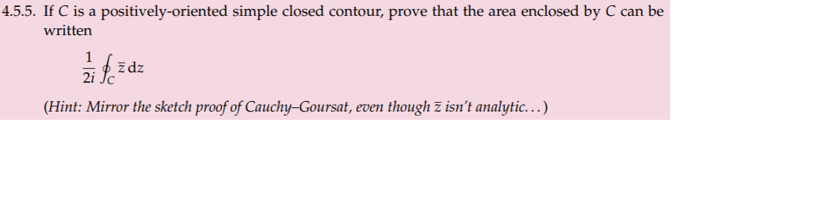 Solved 4.5.5. If C is a positively-oriented simple closed | Chegg.com