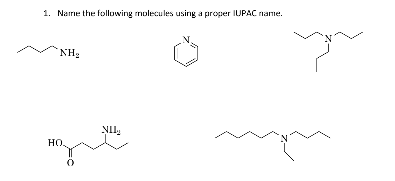 Solved 1. Name the following molecules using a proper IUPAC | Chegg.com
