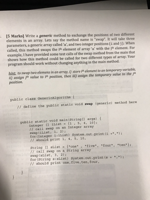 Solved Write a generic method to exchange the positions of | Chegg.com