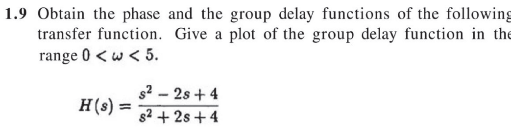 Solved 1 9 Obtain The Phase And The Group Delay Functions Of