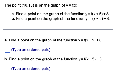 Solved The point (10,13) is on the graph of y=f(x). a. Find | Chegg.com