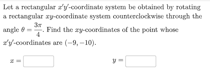 Solved Let a rectangular x′y′-coordinate system be obtained | Chegg.com